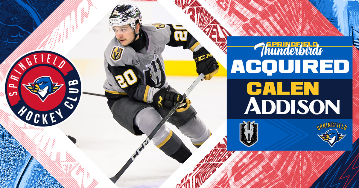 Springfield Thunderbirds | T-Birds Acquire D Calen Addison from…